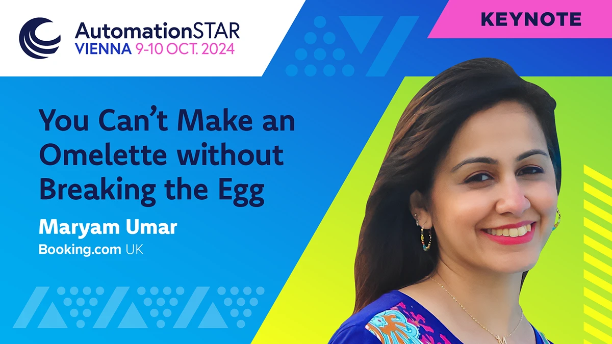 You Can’t Make an Omelette without Breaking the Egg | AutomationSTAR