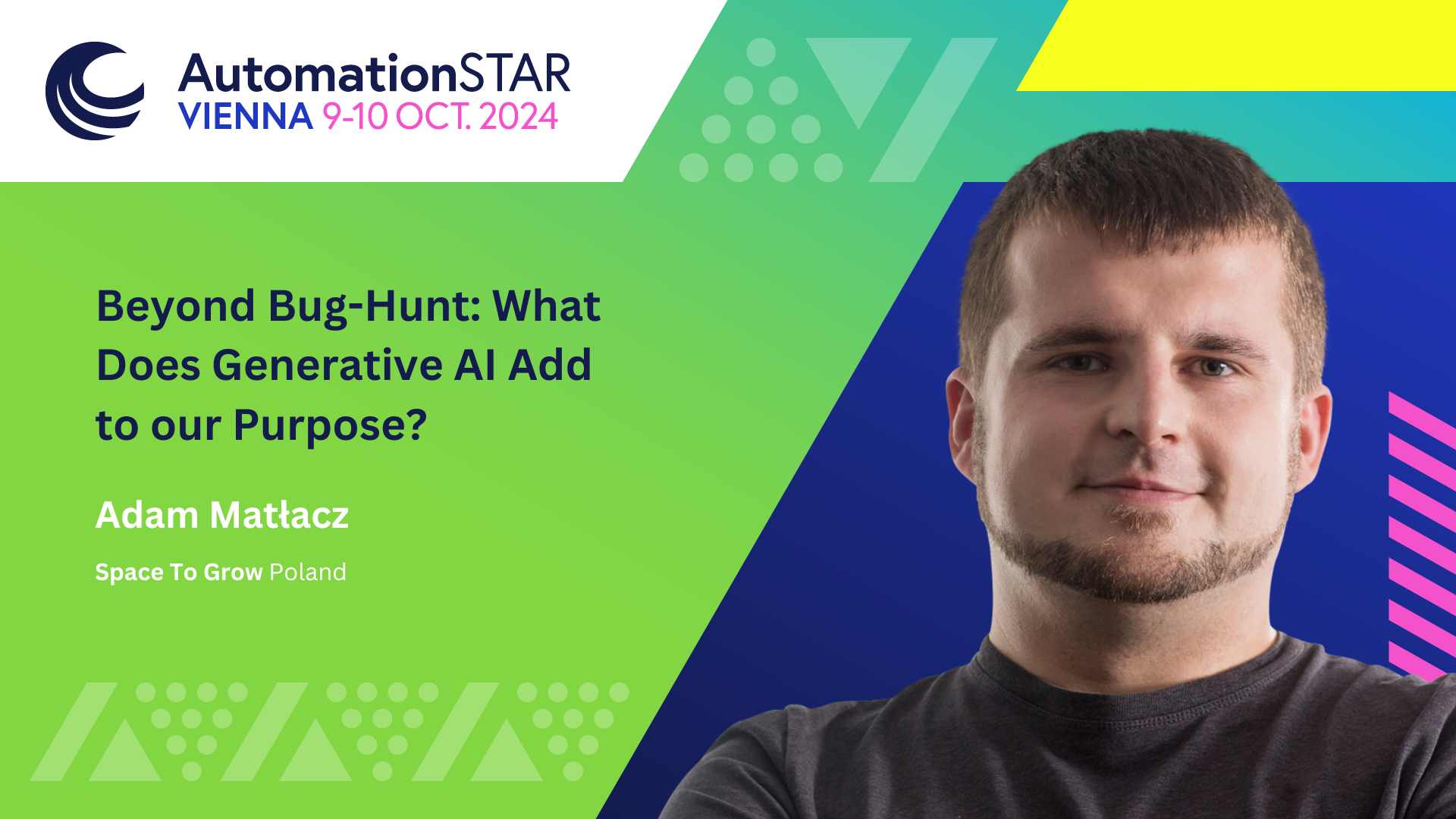 Beyond Bug-Hunt: What Does Generative AI Add to our Purpose? | AutomationSTAR